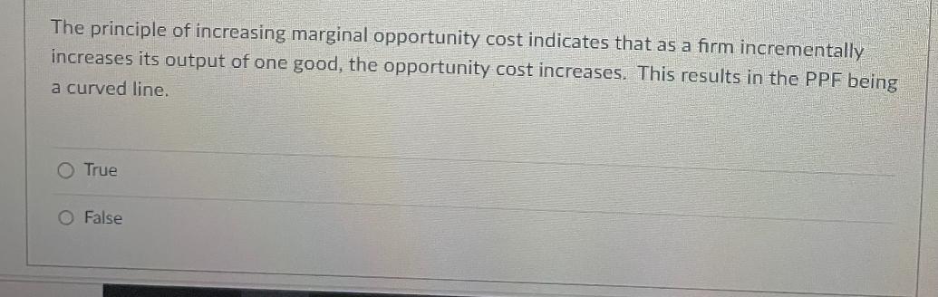 Solved The principle of increasing marginal opportunity cost | Chegg.com