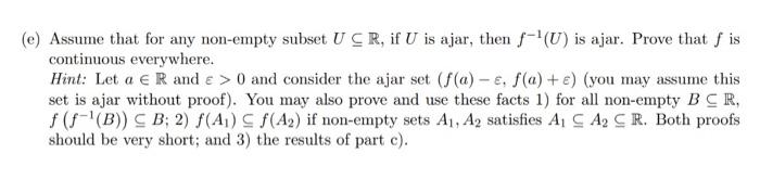 Solved (e) Assume that for any non-empty subset U⊆R, if U is | Chegg.com