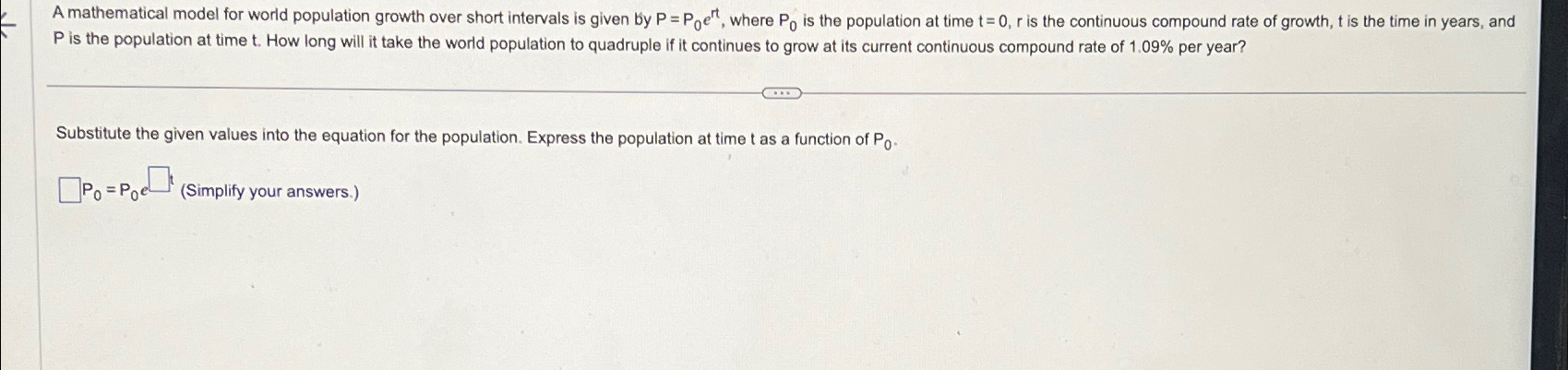 Solved A mathematical model for world population growth over | Chegg.com
