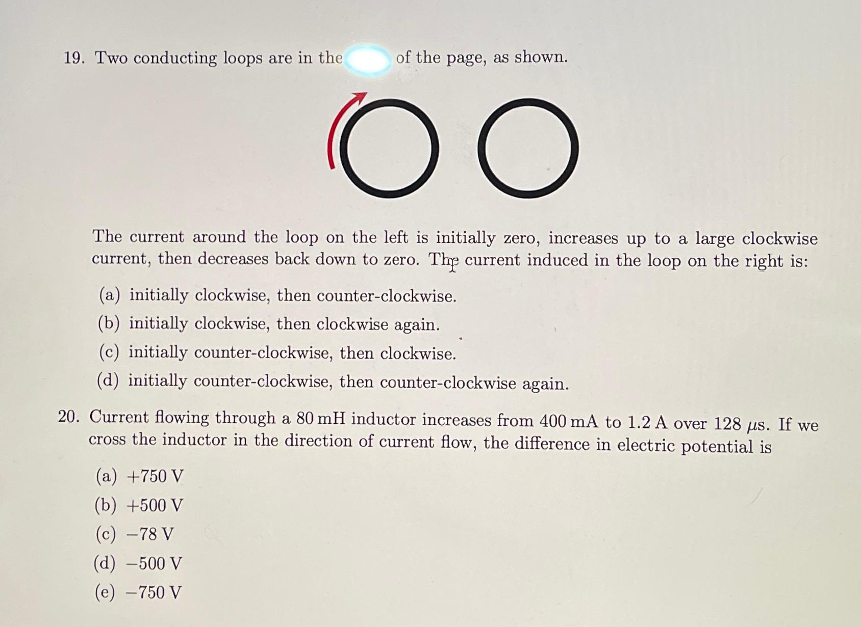 Solved Two conducting loops are in the of the page, as | Chegg.com