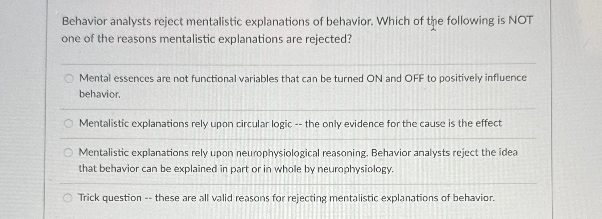 Solved Behavior analysts reject mentalistic explanations of | Chegg.com