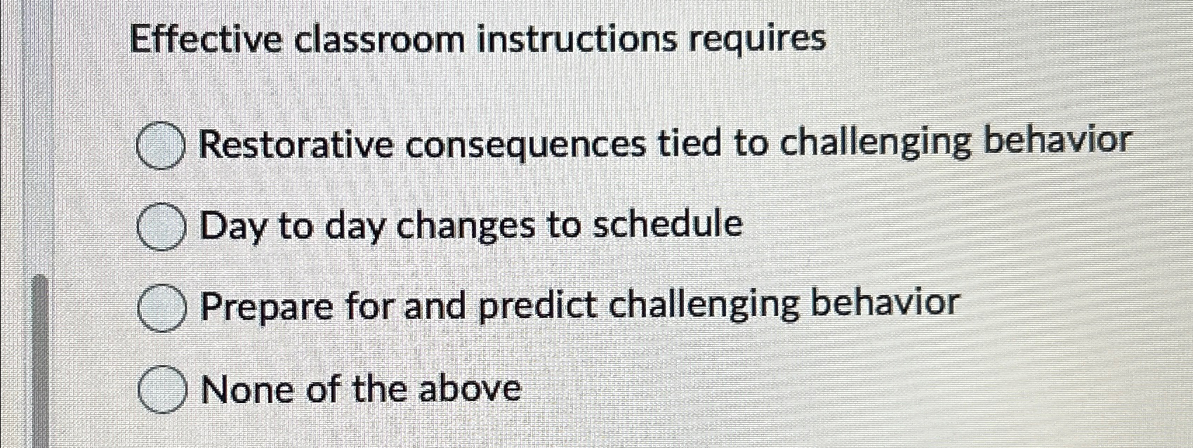 Solved Effective classroom instructions requiresRestorative | Chegg.com