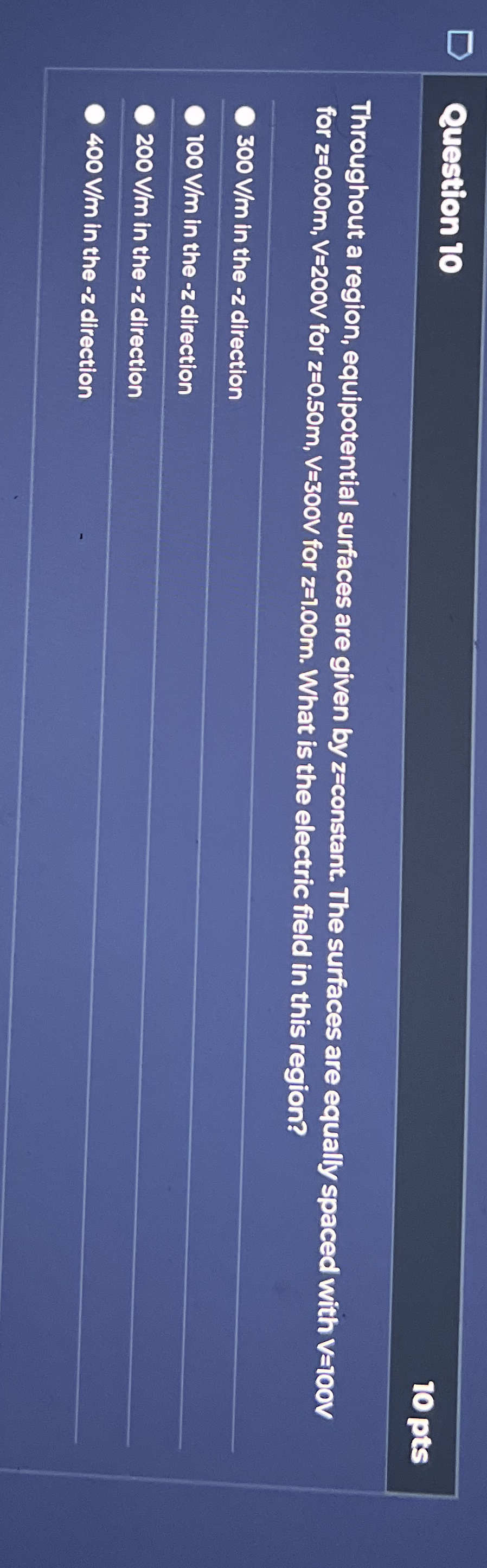 Solved Question 1010 ﻿ptsThroughout a region, equipotential | Chegg.com
