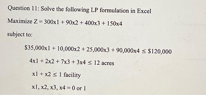 Solved Solve the following LP formulation in Excel. Maximize | Chegg.com