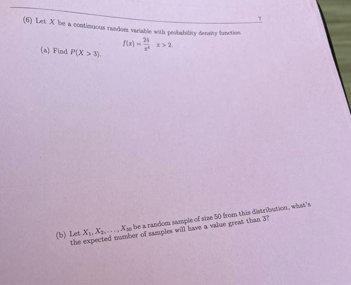 Solved (6) Let X be a continuous random variable with | Chegg.com