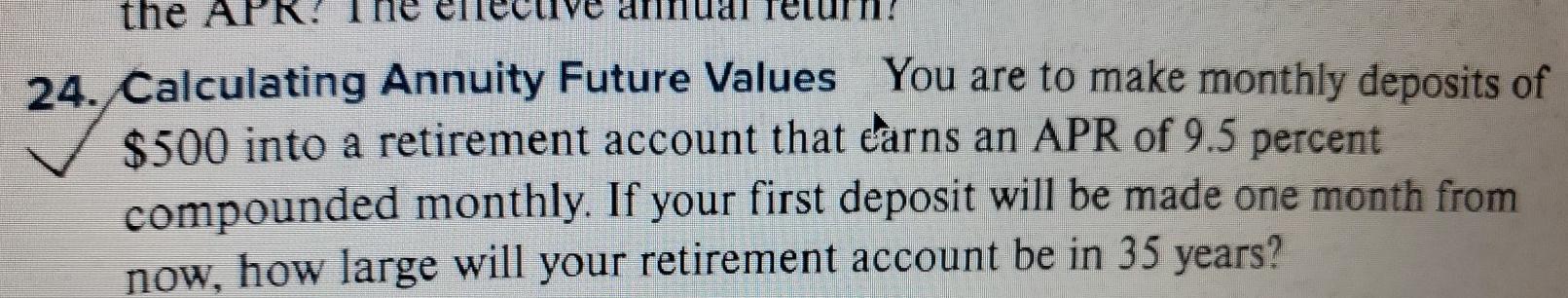 Solved the 24. Calculating Annuity Future Values You are to | Chegg.com