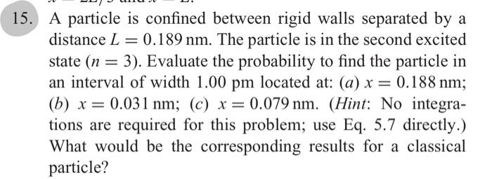Solved A particle is confined between rigid walls separated | Chegg.com