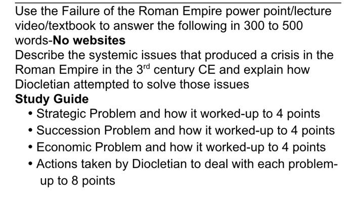 Use the Failure of the Roman Empire power | Chegg.com