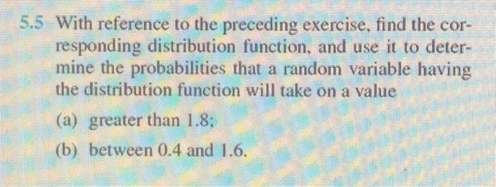 Solved 5.5 With reference to the preceding exercise, find | Chegg.com