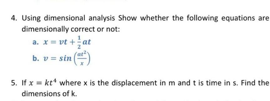 Solved 4. Using dimensional analysis Show whether the | Chegg.com