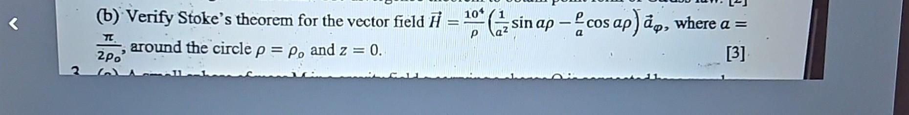 Solved (b) Verify Stoke's theorem for the vector field | Chegg.com