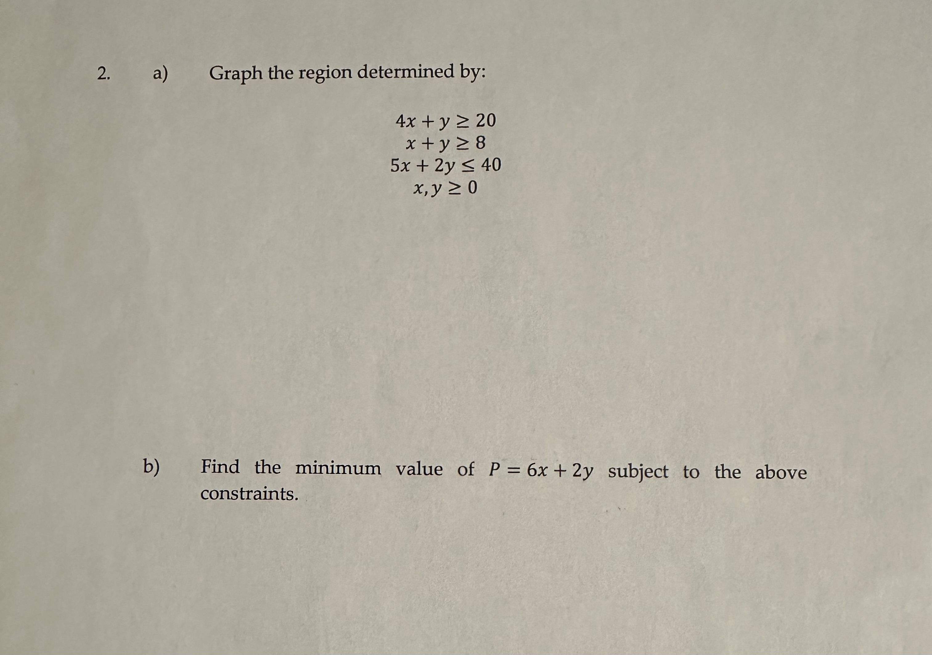 Solved a) ﻿Graph the region determined | Chegg.com