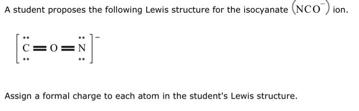 Solved assign a formal charge to each atom in the lewis | Chegg.com