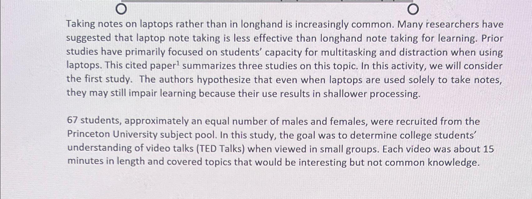 Solved Taking notes on laptops rather than in longhand is | Chegg.com