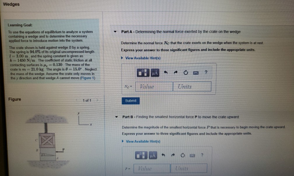 Solved Wedges Part A - Determining the normal force exerted | Chegg.com
