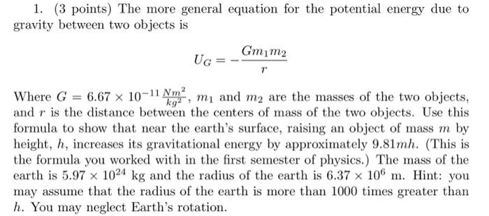 Solved Use this formula to show that near the earth's | Chegg.com