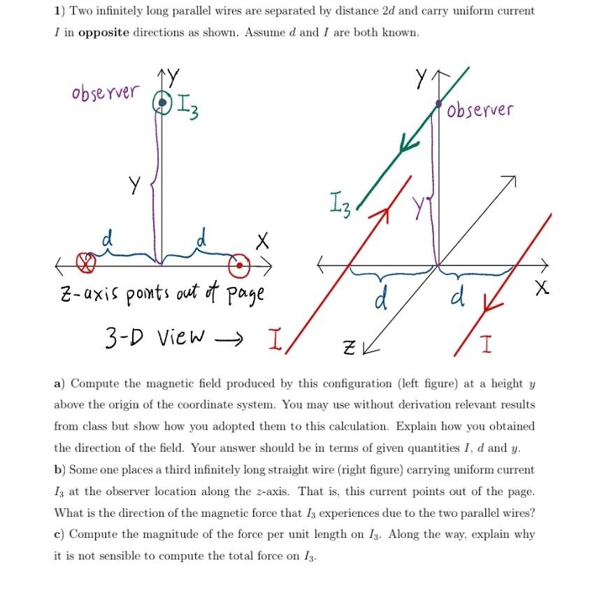 Solved 1) Two infinitely long parallel wires are separated | Chegg.com