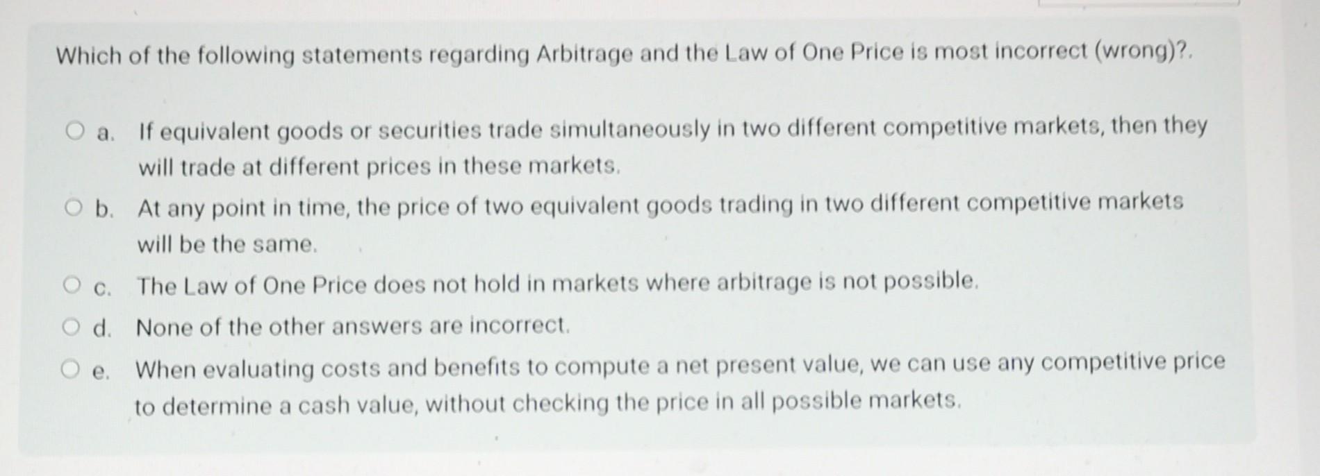 Solved Which of the following statements regarding Arbitrage | Chegg.com