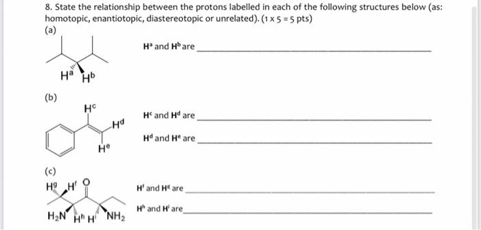 Solved 8. State the relationship between the protons | Chegg.com