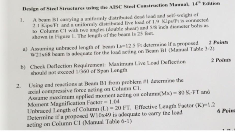 Solved Design of Steel Structures using the AISC Steel | Chegg.com