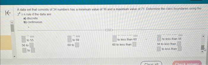 Solved Using the 2k≥n rule, determine the number of classes | Chegg.com