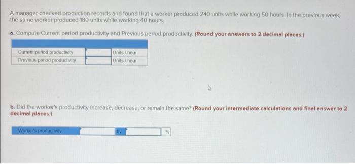 Solved A manager checked production records and found that a | Chegg.com