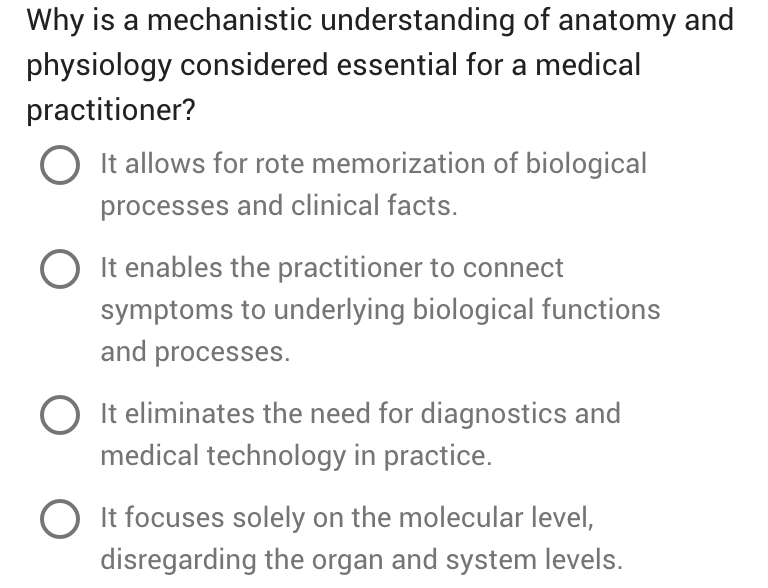 Solved Why is a mechanistic understanding of anatomy | Chegg.com