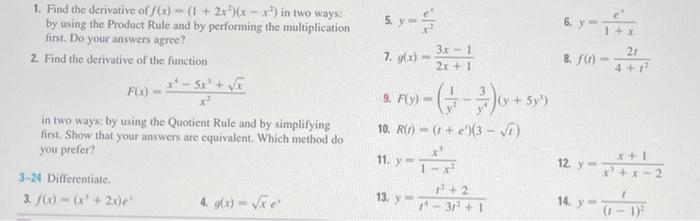 Solved 1. Find the derivative of f(x)=(1+2x2)(x−x2) in two | Chegg.com