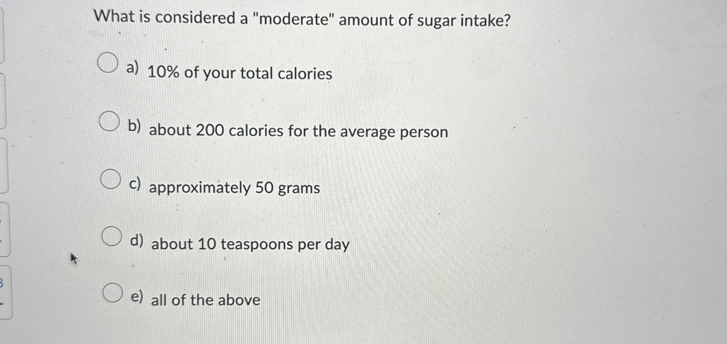 Solved What is considered a "moderate" amount of sugar | Chegg.com
