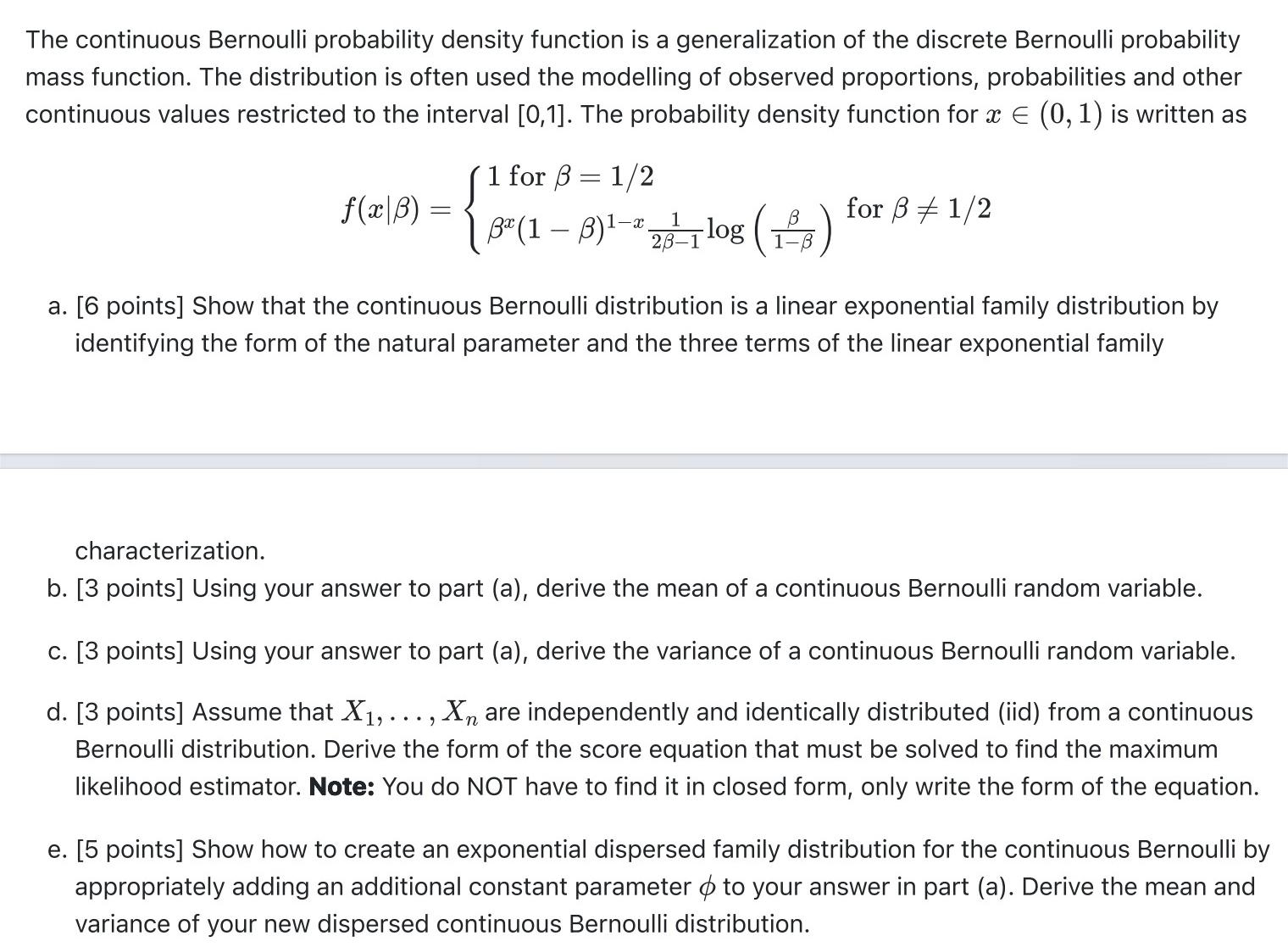 Solved The continuous Bernoulli probability density function | Chegg.com