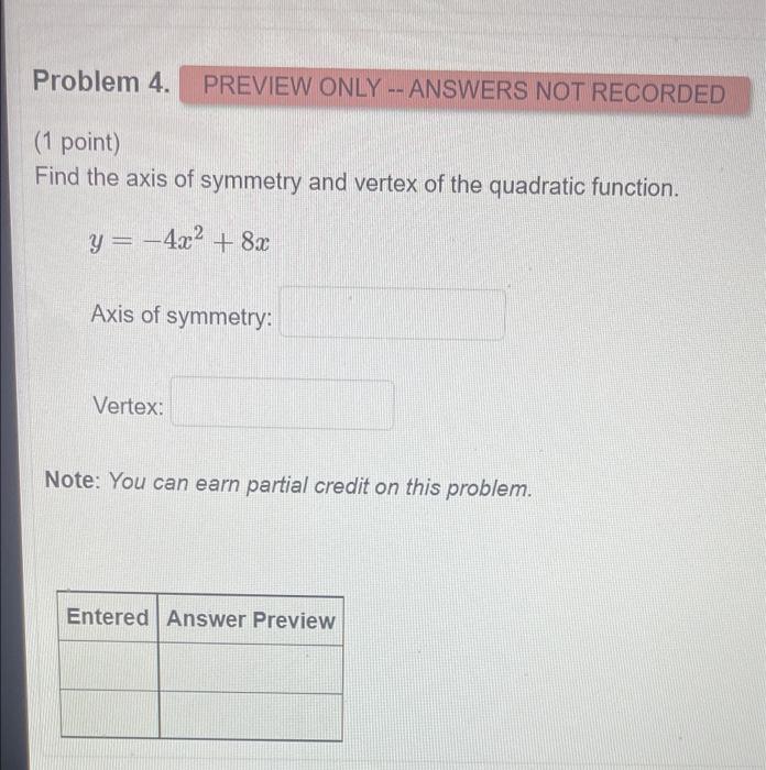 Solved Problem 4. PREVIEW ONLY -- ANSWERS NOT RECORDED (1 | Chegg.com