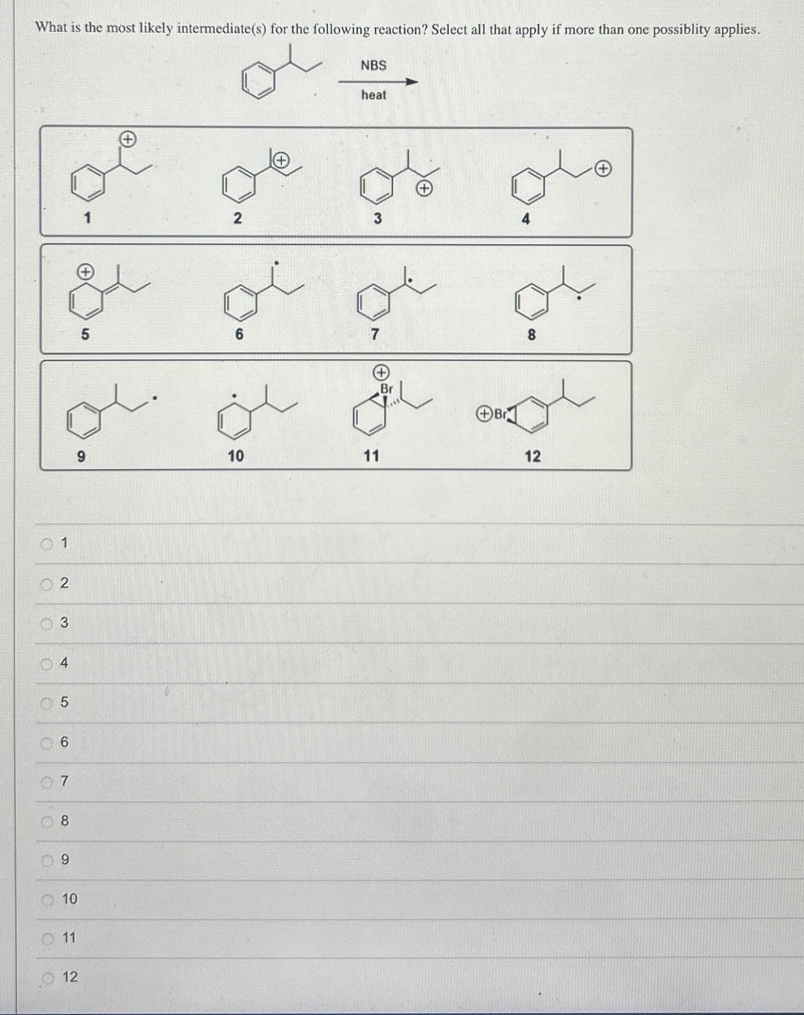 Solved What is the most likely intermediate(s) ﻿for the | Chegg.com