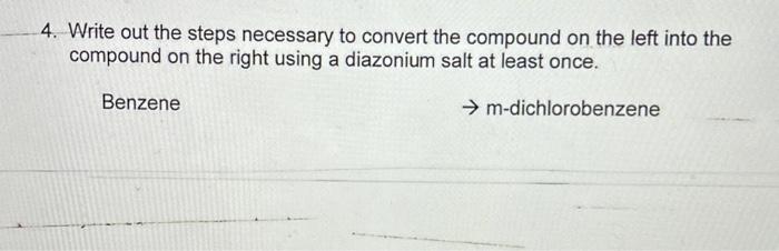 Solved Write out the steps necessary to convert the compound | Chegg.com