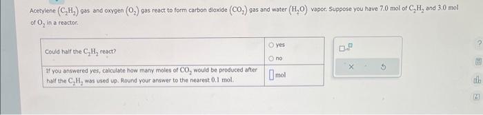 Solved Acetyiene (C2H2) gas and oxygen (O2) gas react to | Chegg.com