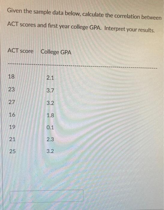 Solved Given the sample data below, calculate the | Chegg.com