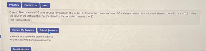 Solved 1 Poing The Contents Of 35 Cana Of Coke Have A Mean