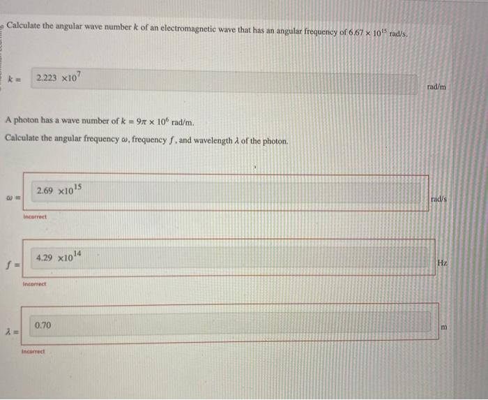 Solved Calculate the angular wave number k of an | Chegg.com