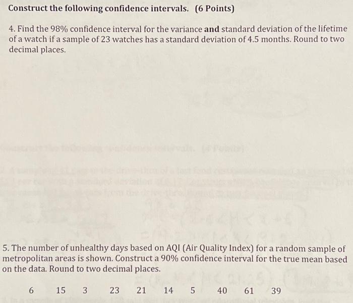 Solved Construct the following confidence intervals. ( 6 | Chegg.com