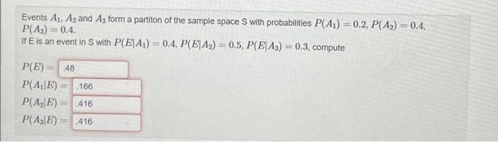 Solved Events A₁, A2 and A3 form a partiton of the sample | Chegg.com