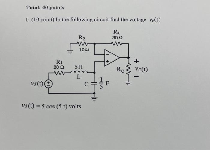 Solved 1- (10 point ) In the following circuit find the | Chegg.com