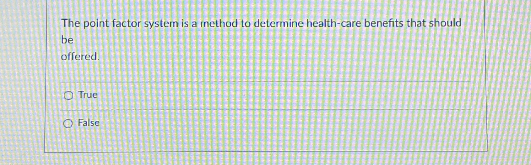 Solved The point factor system is a method to determine | Chegg.com