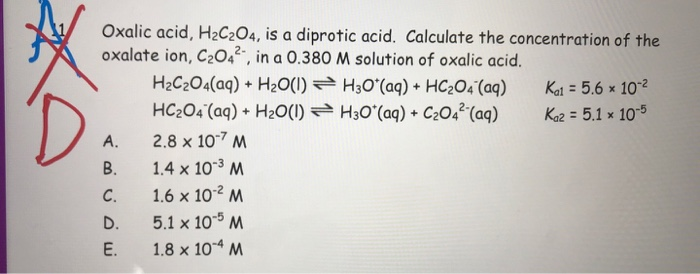 Solved Oxalic acid, H2C2O4, is a diprotic acid. Calculate | Chegg.com