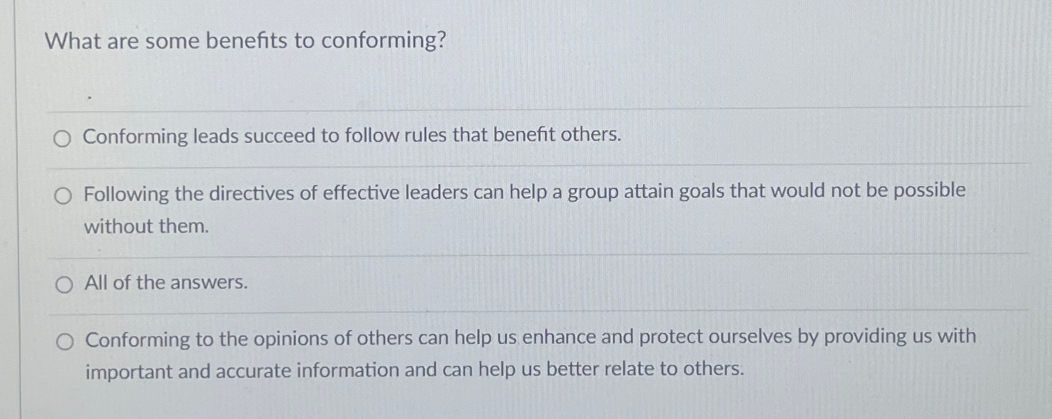 Solved What are some benefits to conforming?Conforming leads | Chegg.com