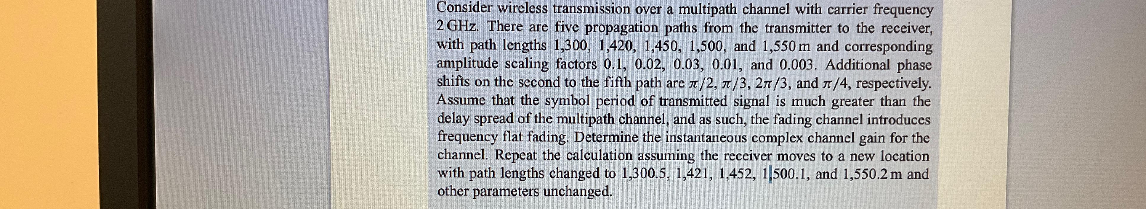 Solved Consider wireless transmission over a multipath | Chegg.com
