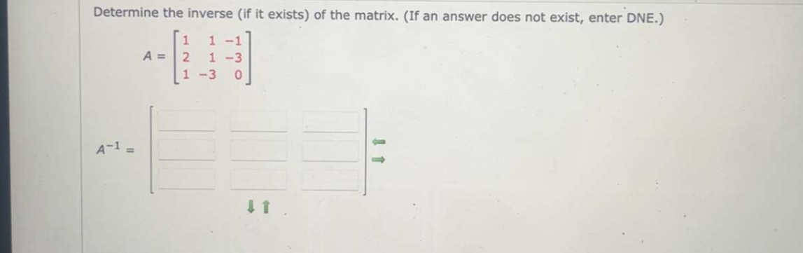 Solved Determine the inverse (if it exists) ﻿of the matrix. | Chegg.com