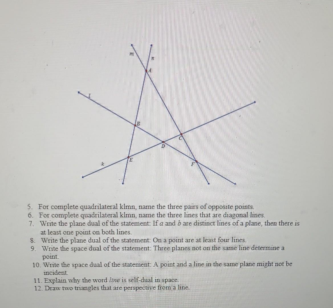 Solved 5. For complete quadrilateral klmn, name the three | Chegg.com