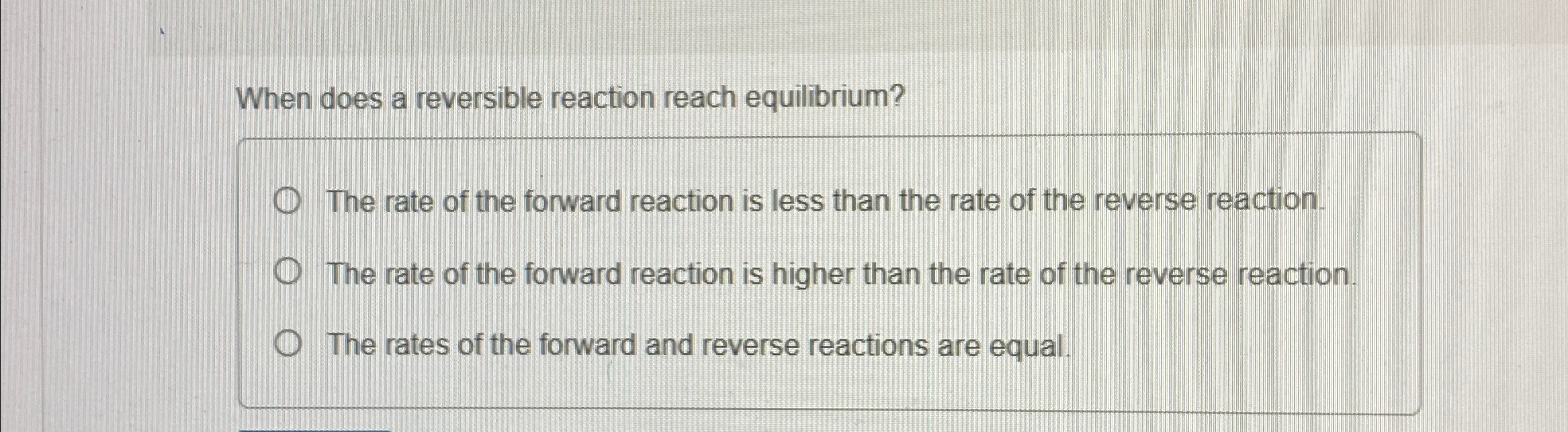 When does a reversible reaction reach equilibrium?The | Chegg.com