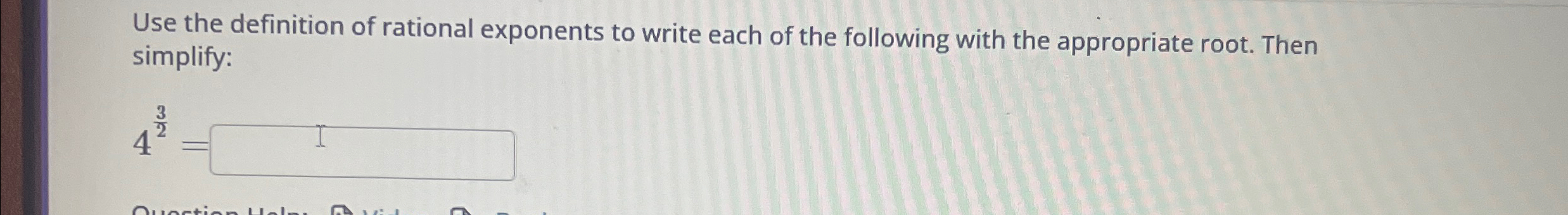 Solved Use the definition of rational exponents to write | Chegg.com