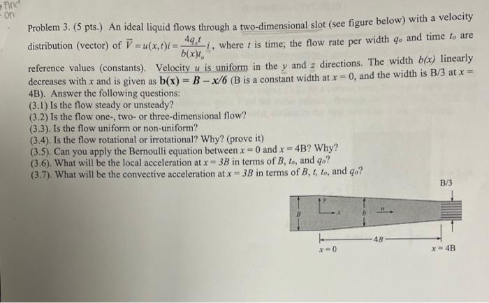 Solved Find on Problem 3. (5 pts.) An ideal liquid flows | Chegg.com