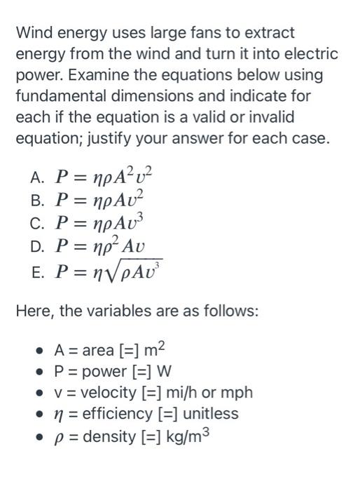Solved Wind energy uses large fans to extract energy from | Chegg.com